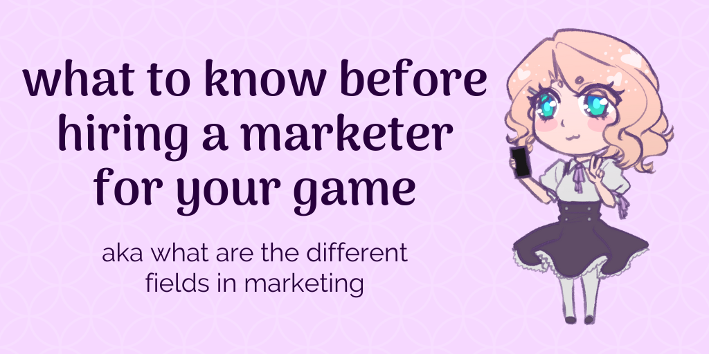 what to know before hiring a marketer for your game - arimia